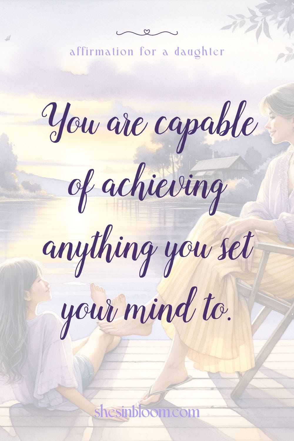 171+ Affirmations for Daughters - She's In Bloom